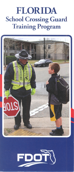 Brochure: Florida School Crossing Guard Training Program Brochure